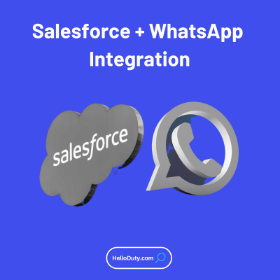 HelloDuty - How to integrate whatsApp business API with salesforce